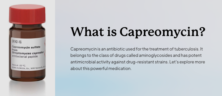 What is Capreomycin - Drug Information, Side Effects and Uses – Caresupp.in